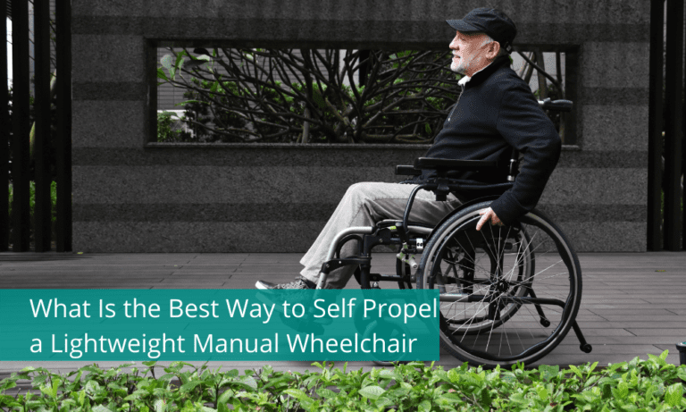 What Is the Best Way to Self Propel a Lightweight Manual Wheelchair ...